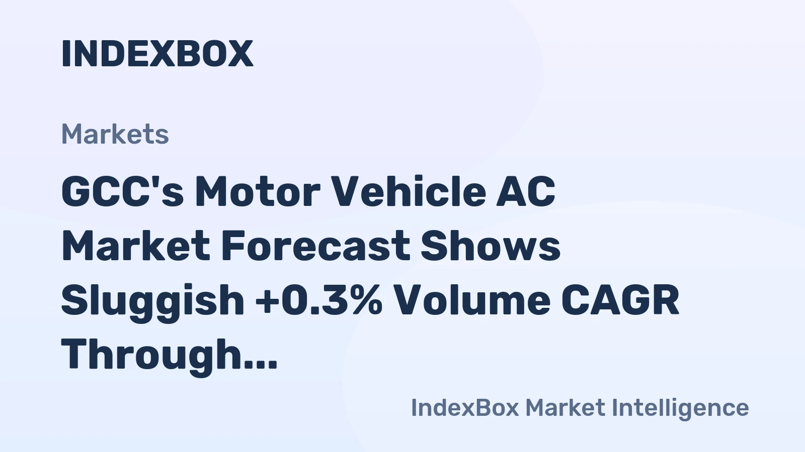 GCC's Motor Vehicle AC Market Forecast Shows Sluggish +0.3% Volume CAGR Through 2035