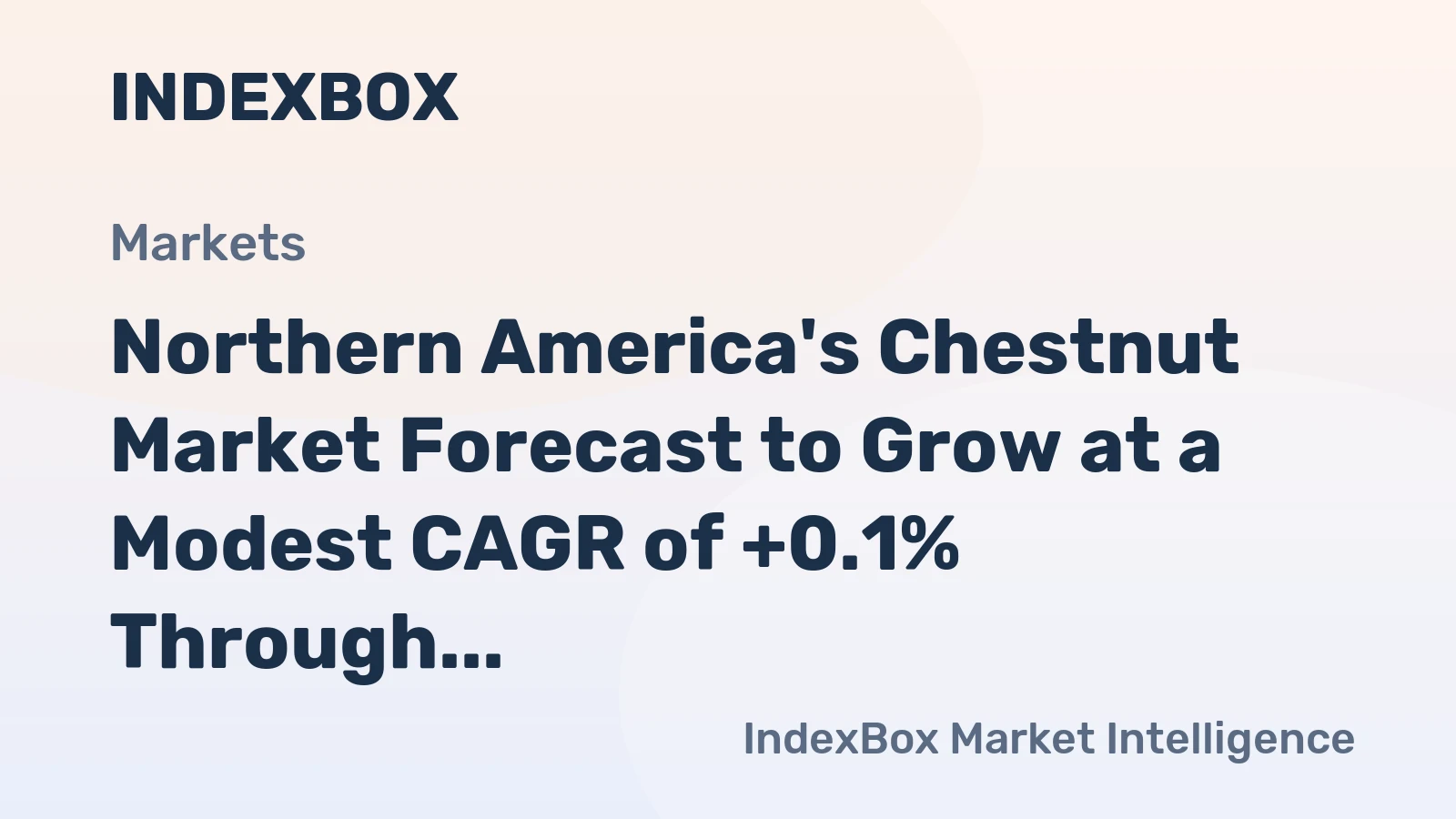 Northern America's Chestnut Market Forecast to Grow at a Modest CAGR of +0.1% Through 2035