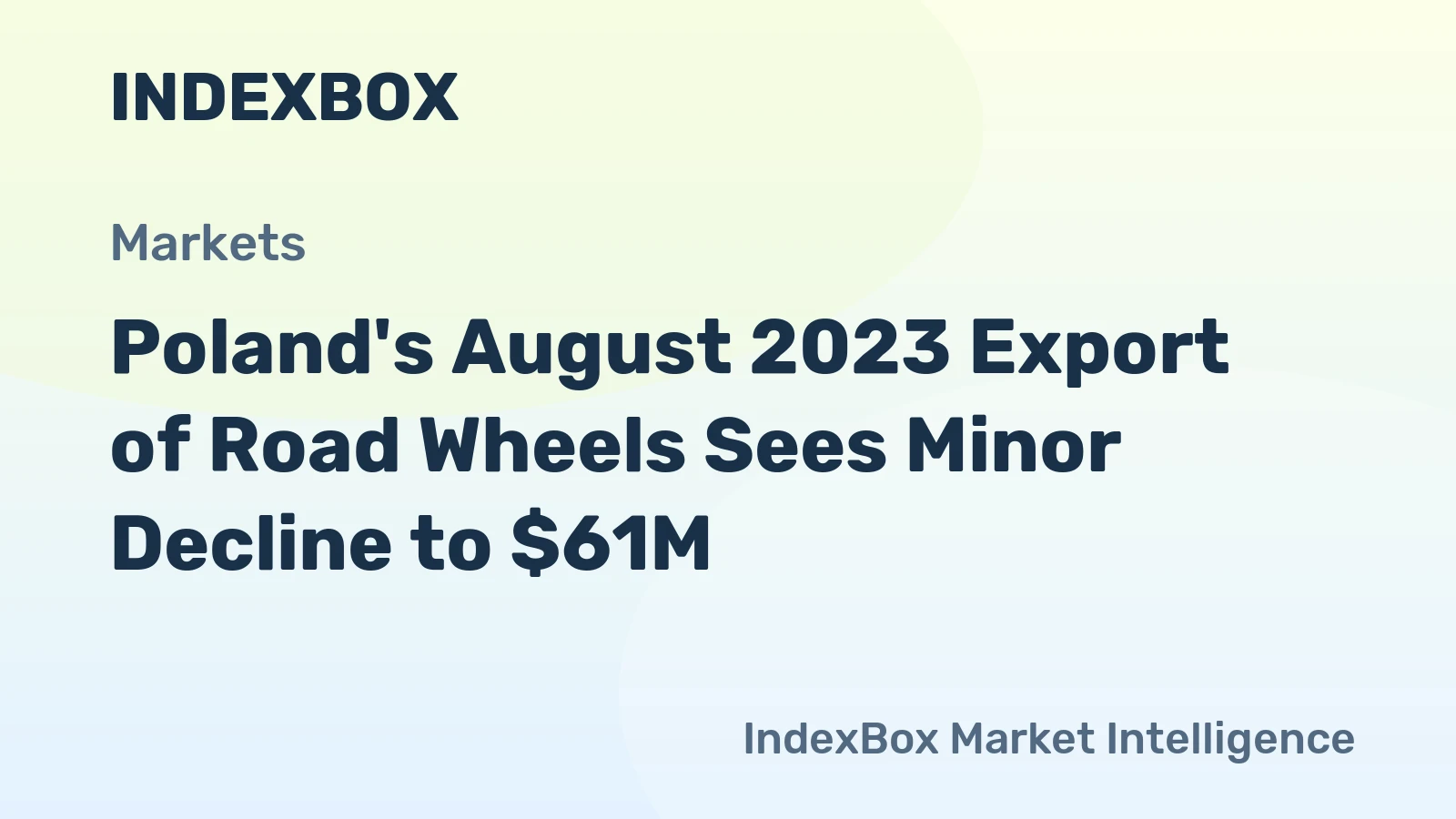 Poland's August 2023 Export of Road Wheels Sees Minor Decline to $61M