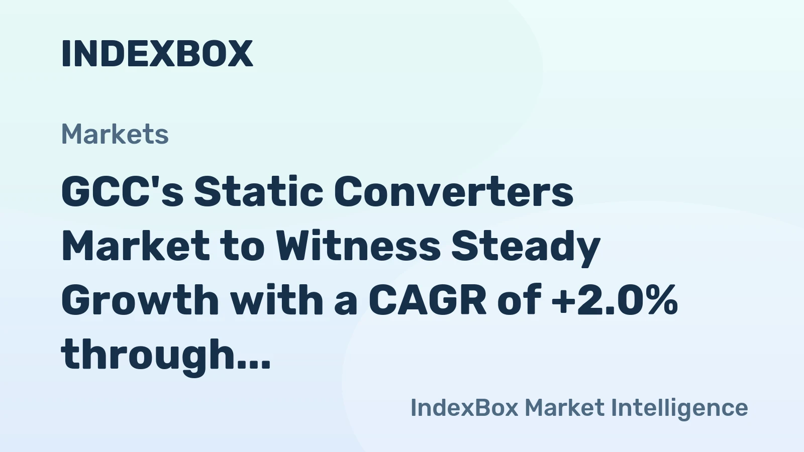 GCC's Static Converters Market to Witness Steady Growth with a CAGR of +2.0% through 2035