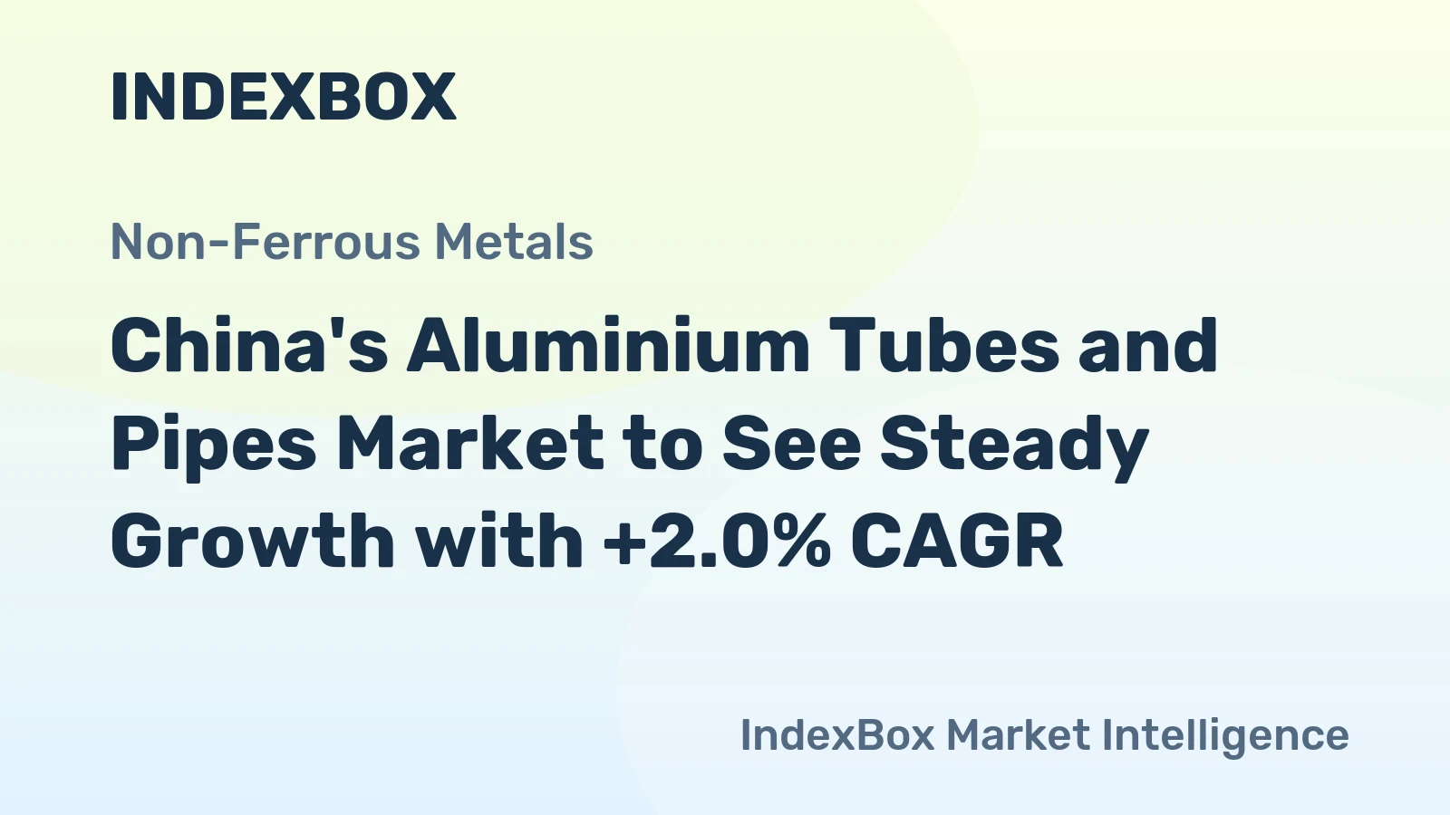 China's Aluminium Tubes and Pipes Market to See Steady Growth with +2.0% CAGR