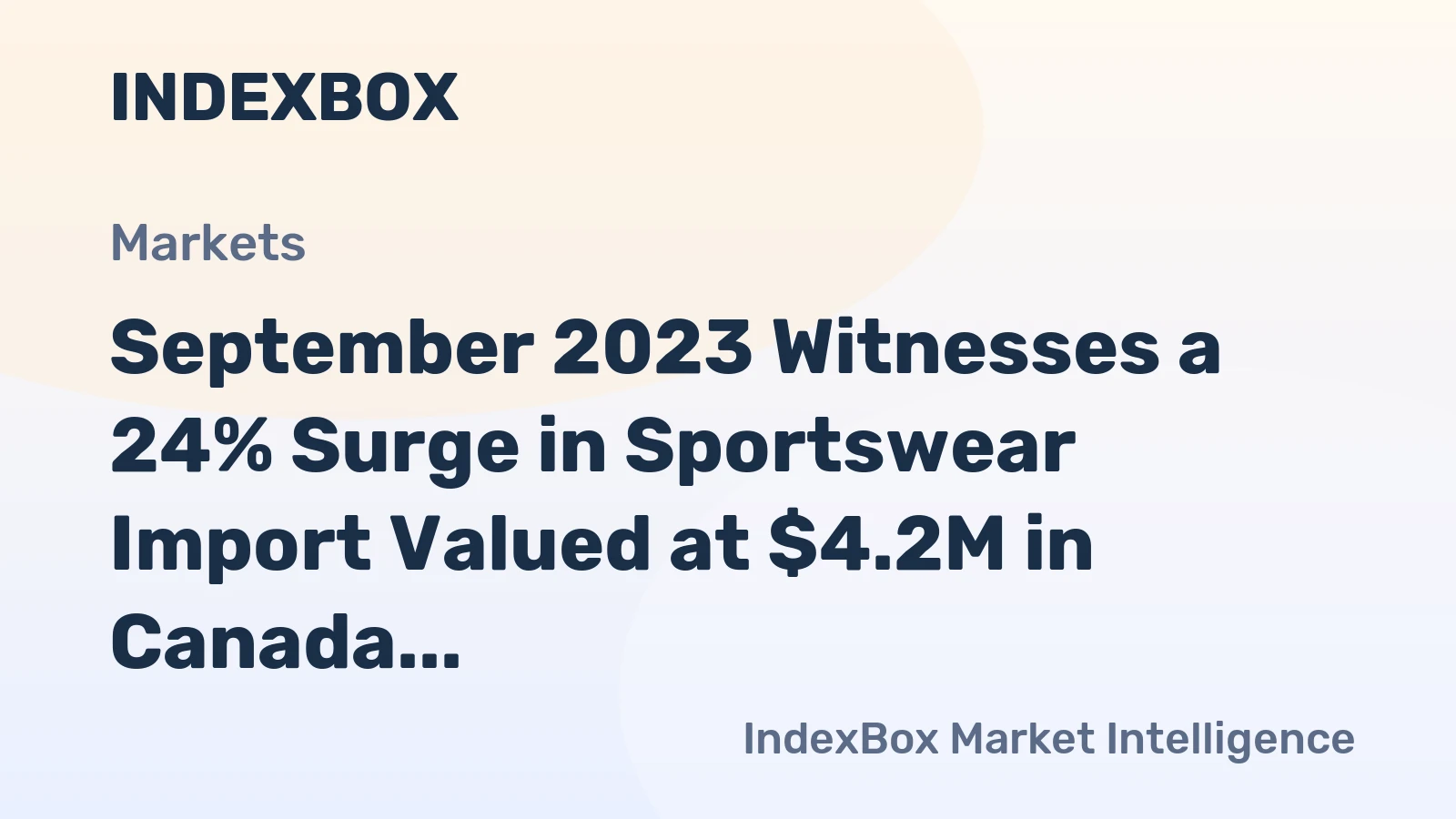 September 2023 Witnesses a 24% Surge in Sportswear Import Valued at $4.2M in Canada
