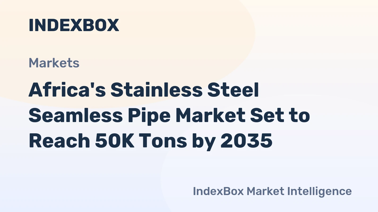 Africa's Stainless Steel Seamless Pipe Market Set to Reach 50K Tons by 2035