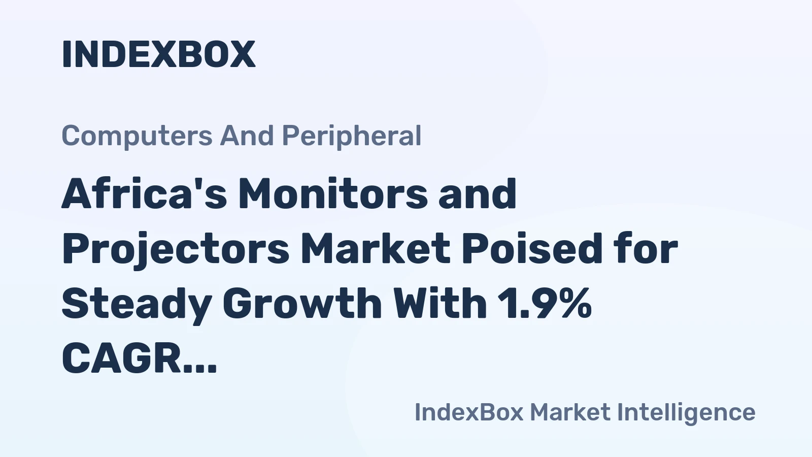 Africa's Monitors and Projectors Market Poised for Steady Growth With 1.9% CAGR Through 2035