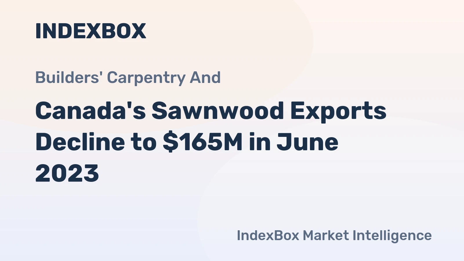 Canada's Sawnwood Exports Decline to $165M in June 2023