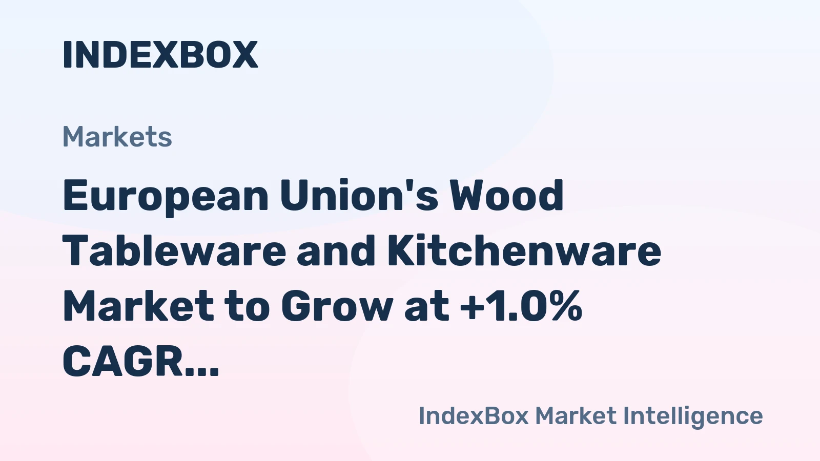 European Union's Wood Tableware and Kitchenware Market to Grow at +1.0% CAGR, Reaching 157K Tons by 2035