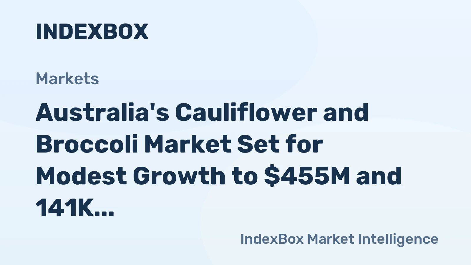 Australia's Cauliflower and Broccoli Market Set for Modest Growth to $455M and 141K Tons by 2035