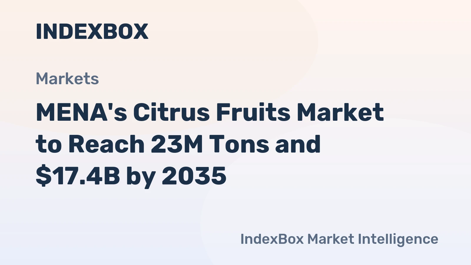 MENA's Citrus Fruits Market to Reach 23M Tons and $17.4B by 2035