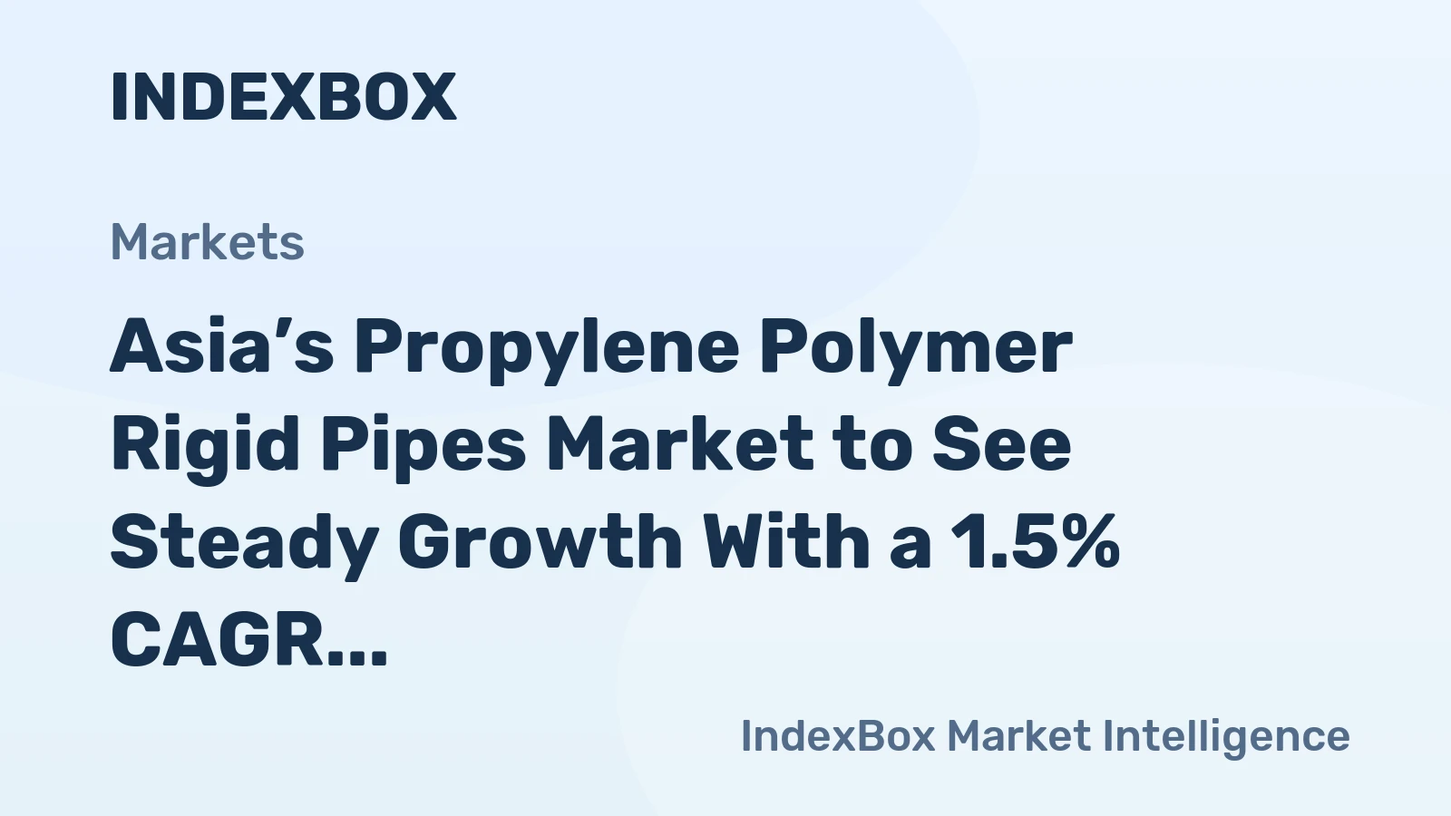 Asia’s Propylene Polymer Rigid Pipes Market to See Steady Growth With a 1.5% CAGR Through 2035