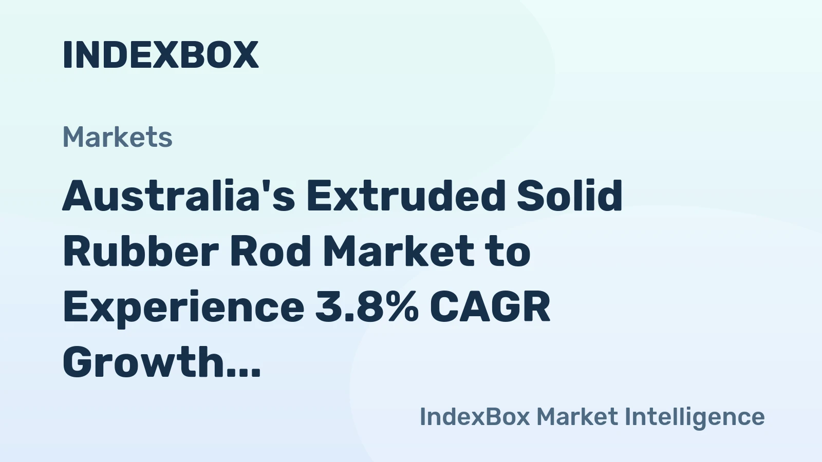 Australia's Extruded Solid Rubber Rod Market to Experience 3.8% CAGR Growth Over Next Decade