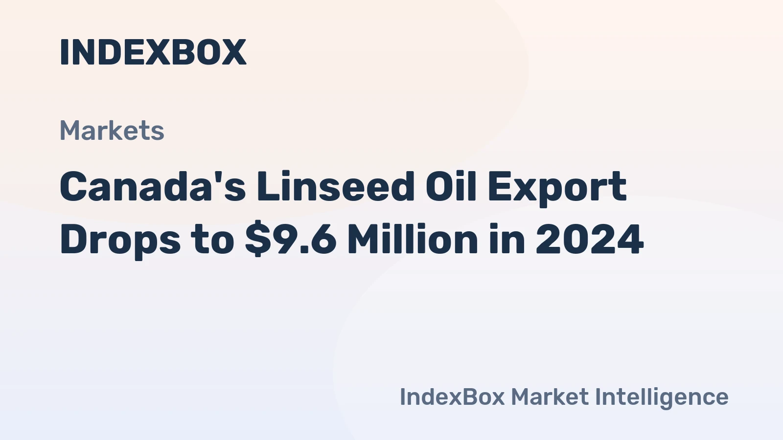Canada's Linseed Oil Export Drops to $9.6 Million in 2024