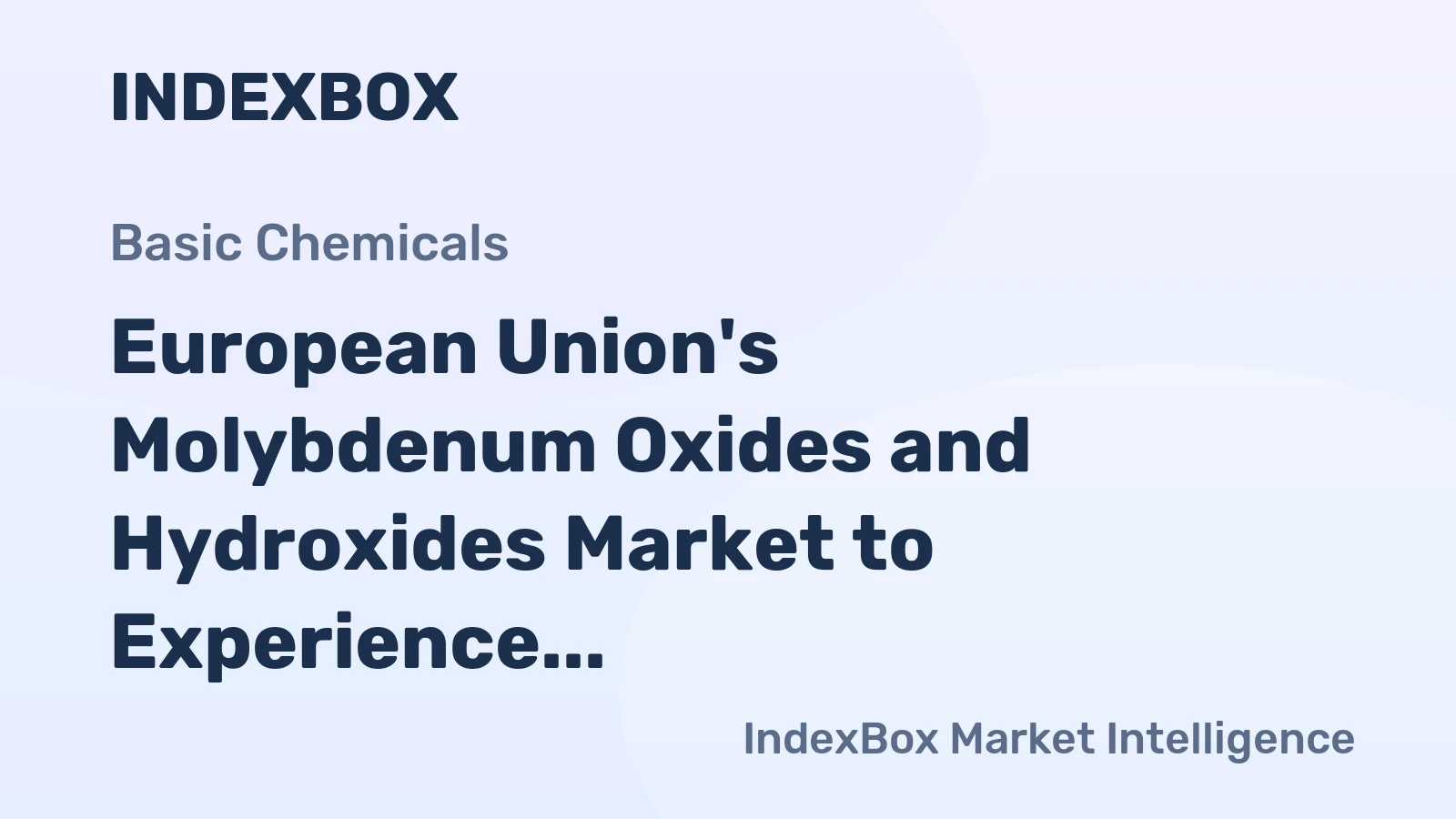 European Union's Molybdenum Oxides and Hydroxides Market to Experience Stable Growth with a +1.0% CAGR through 2035