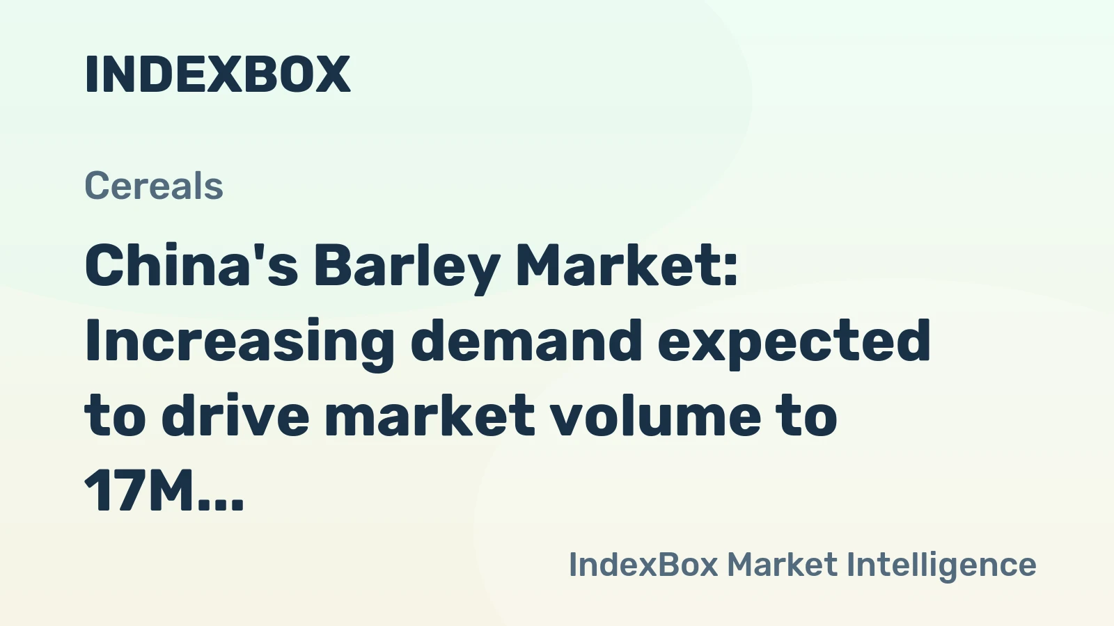 China's Barley Market: Increasing demand expected to drive market volume to 17M tons and market value to $5B by 2035