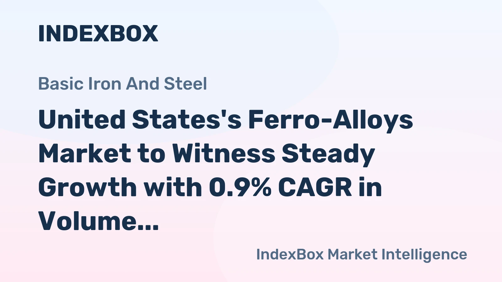 United States's Ferro-Alloys Market to Witness Steady Growth with 0.9% CAGR in Volume and 2.1% CAGR in Value from 2024 to 2035