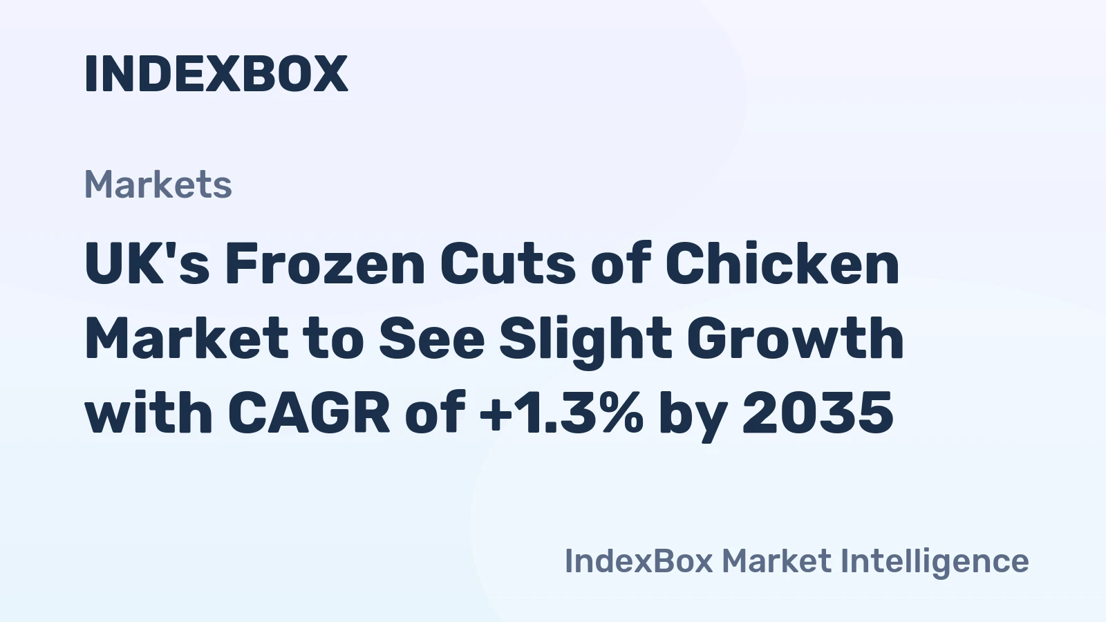 UK's Frozen Cuts of Chicken Market to See Slight Growth with CAGR of +1.3% by 2035