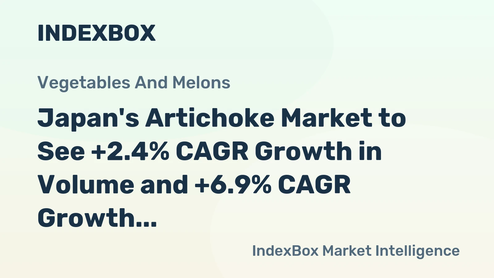 Japan's Artichoke Market to See +2.4% CAGR Growth in Volume and +6.9% CAGR Growth in Value over Next Decade