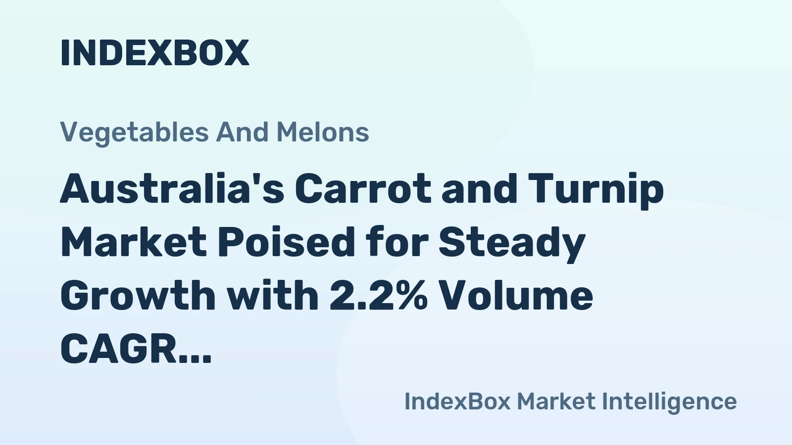 Australia's Carrot and Turnip Market Poised for Steady Growth with 2.2% Volume CAGR