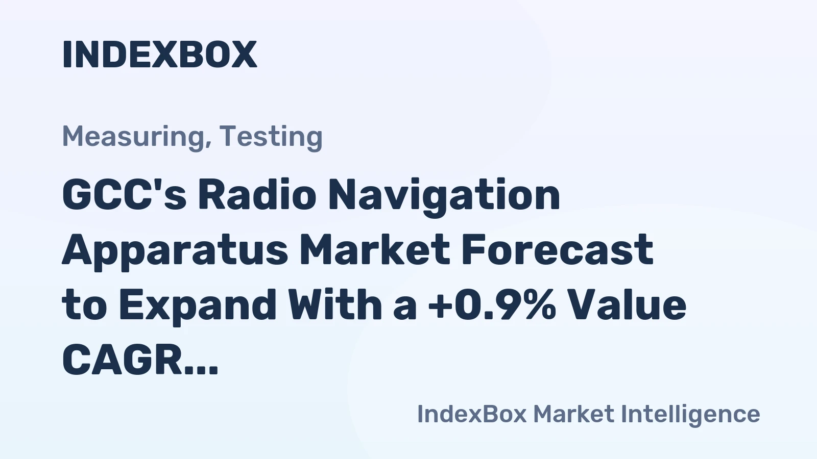 GCC's Radio Navigation Apparatus Market Forecast to Expand With a +0.9% Value CAGR Through 2035