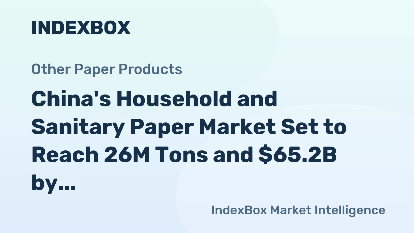 China's Household and Sanitary Paper Market Set to Reach 26M Tons and $65.2B by 2035