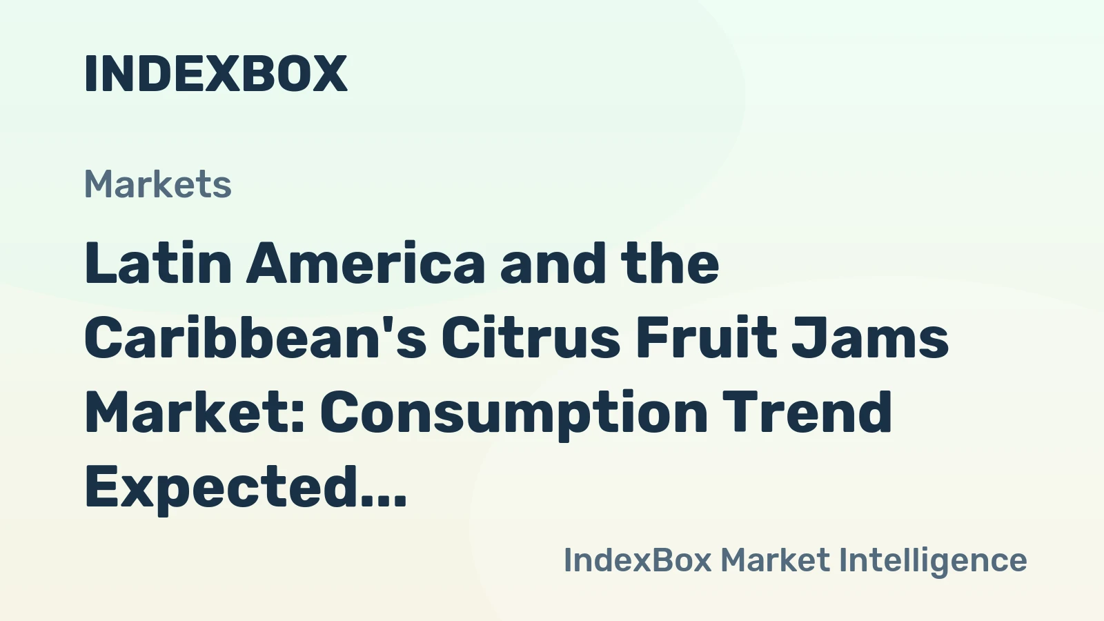 Latin America and the Caribbean's Citrus Fruit Jams Market: Consumption Trend Expected to Continue with Market Volume Reaching 121K tons and Market Value Growing to $313M by 2035
