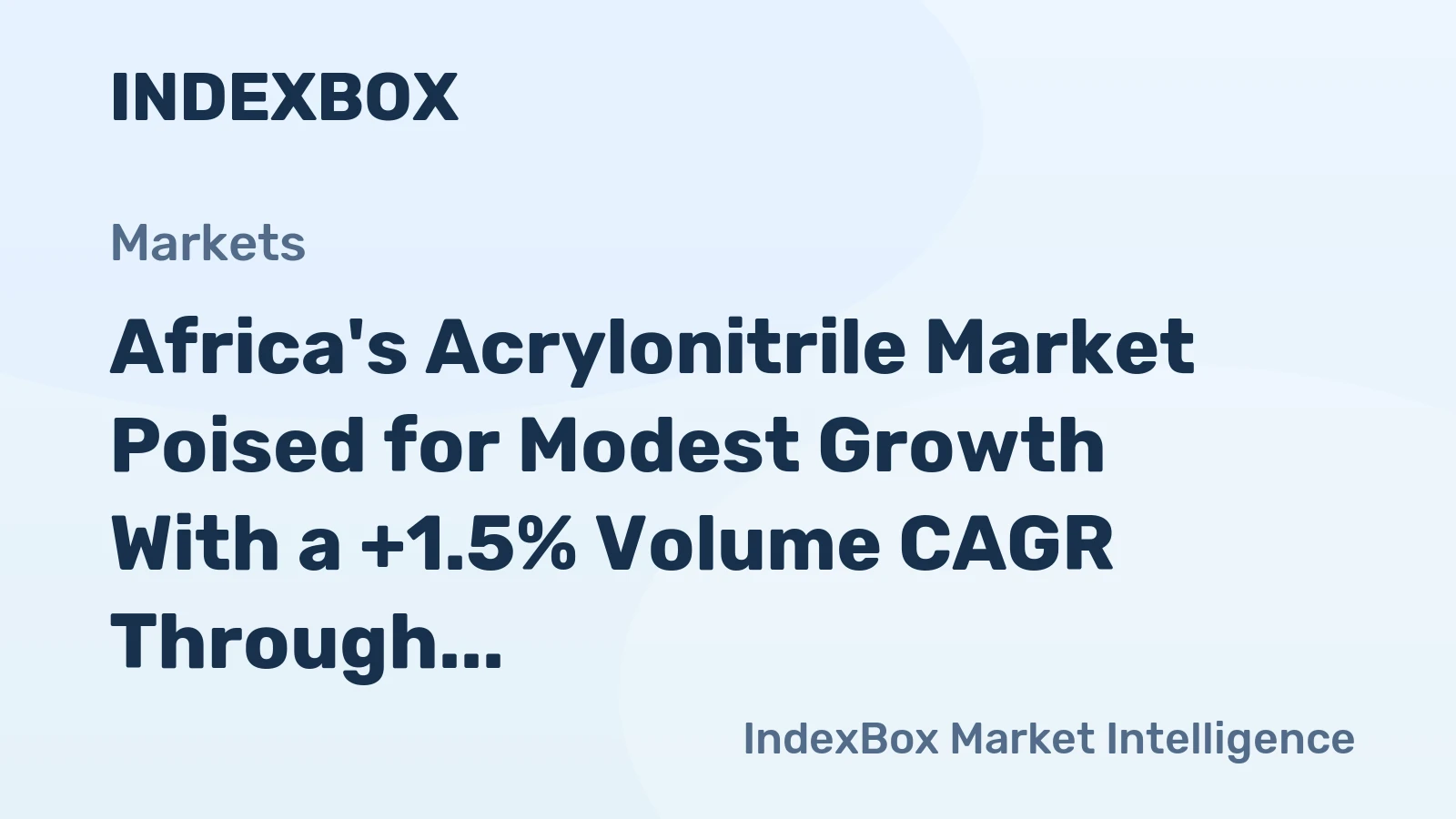 Africa's Acrylonitrile Market Poised for Modest Growth With a +1.5% Volume CAGR Through 2035