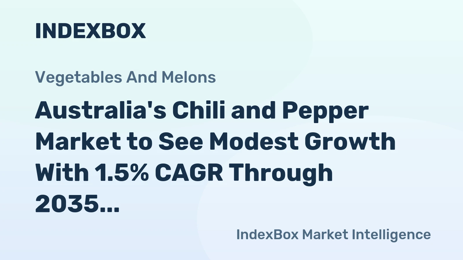 Australia's Chili and Pepper Market to See Modest Growth With 1.5% CAGR Through 2035