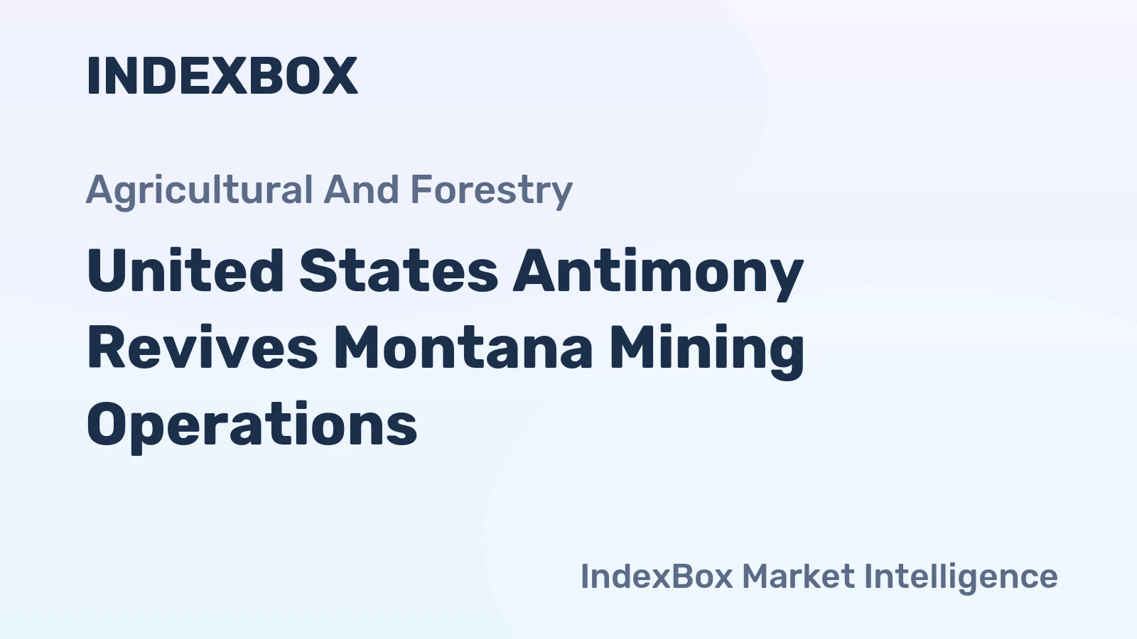 United States Antimony Revives Montana Mining Operations