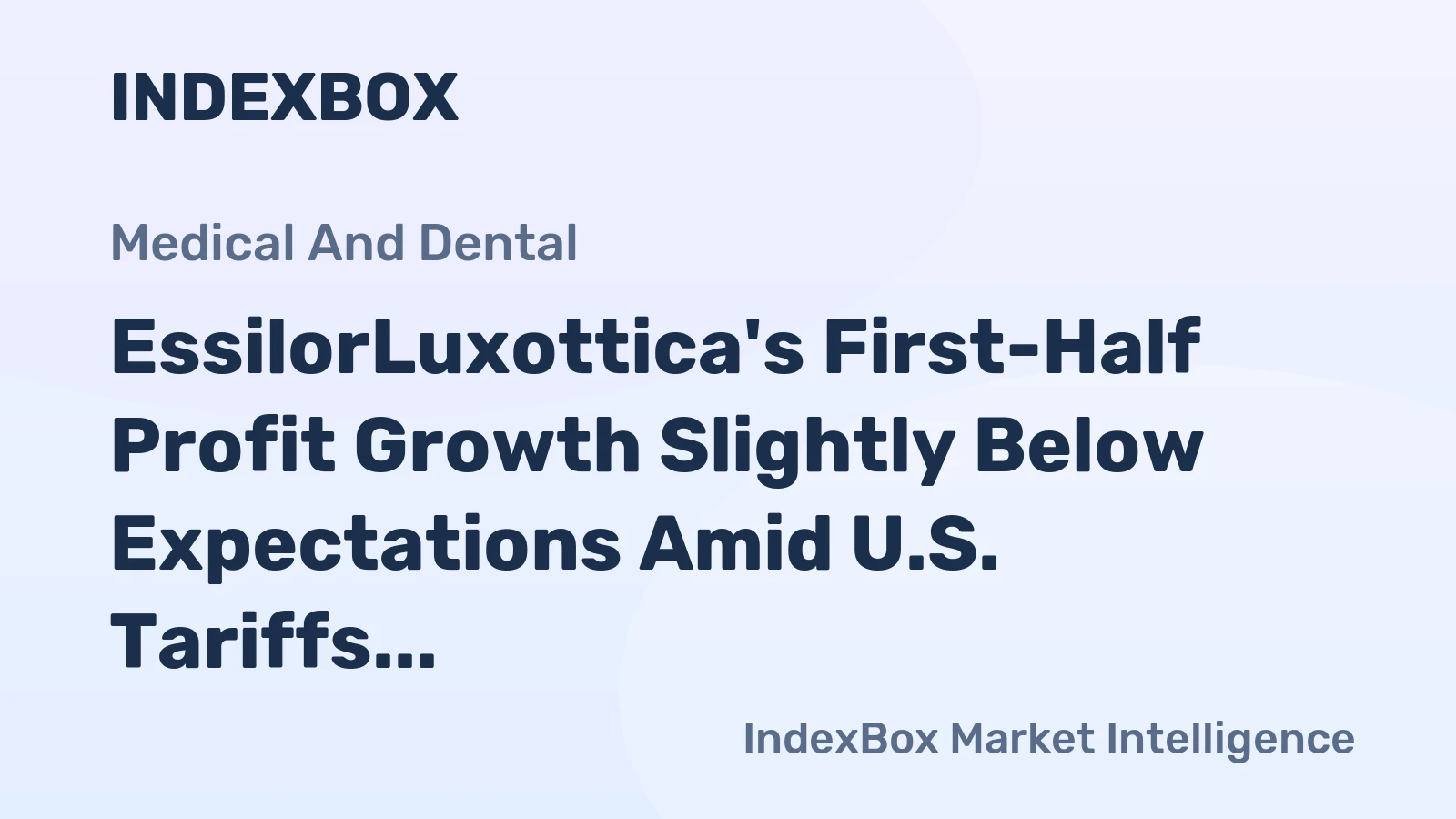 EssilorLuxottica's First-Half Profit Growth Slightly Below Expectations Amid U.S. Tariffs