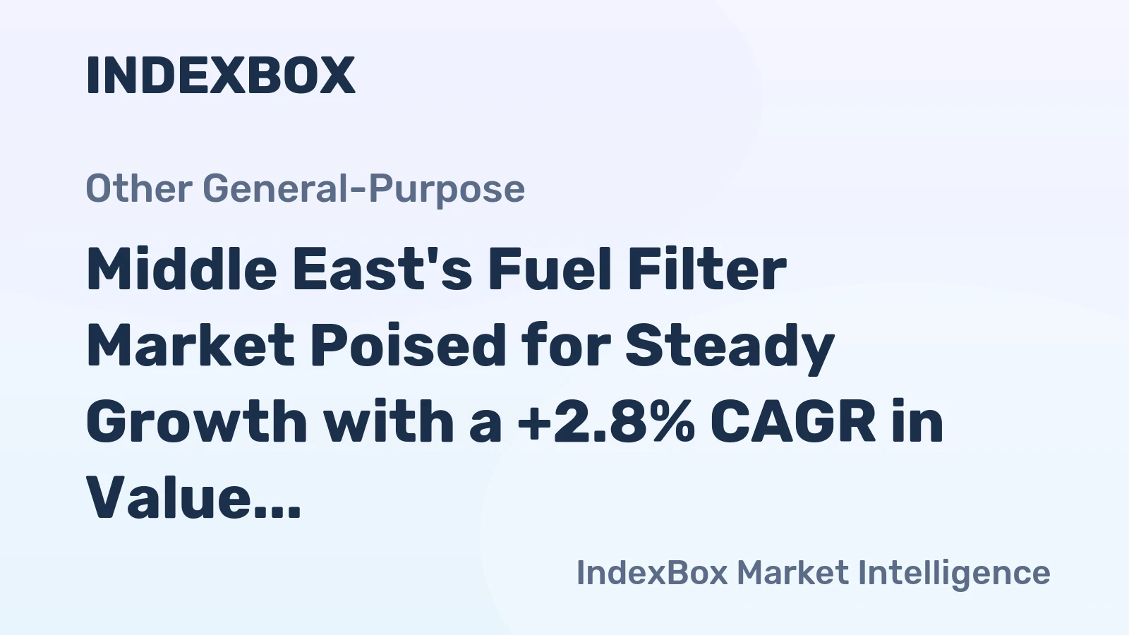 Middle East's Fuel Filter Market Poised for Steady Growth with a +2.8% CAGR in Value