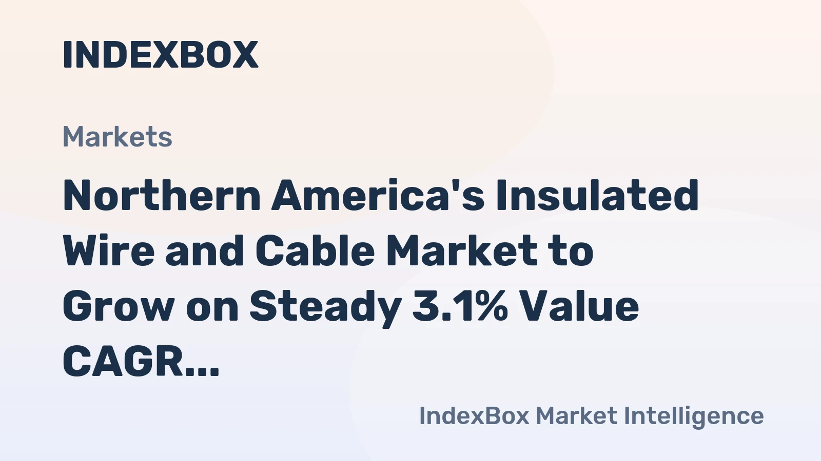 Northern America's Insulated Wire and Cable Market to Grow on Steady 3.1% Value CAGR Through 2035