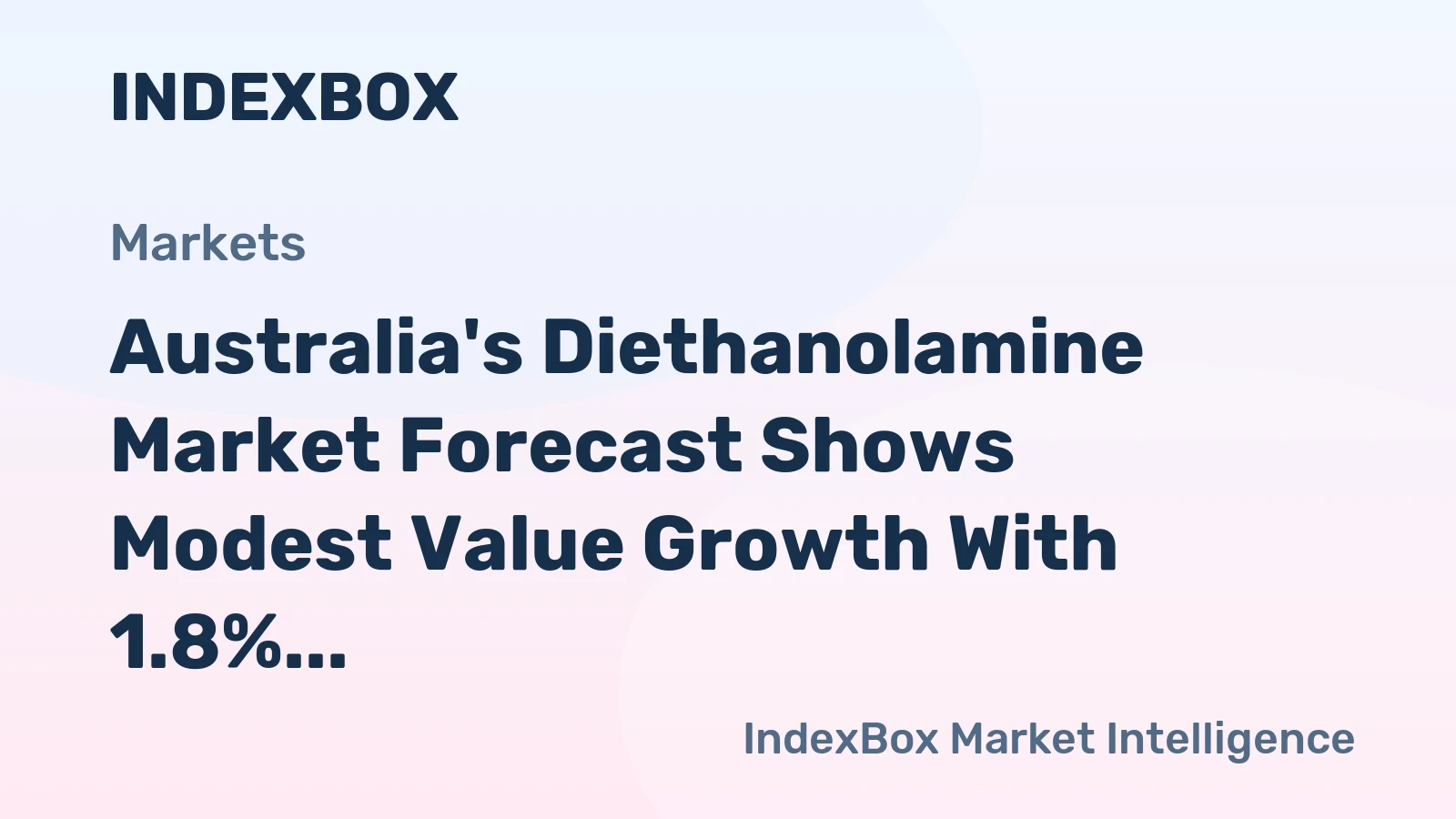 Australia's Diethanolamine Market Forecast Shows Modest Value Growth With 1.8% CAGR Through 2035