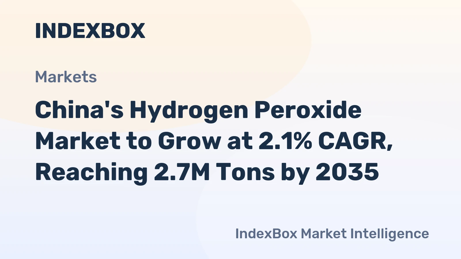 China's Hydrogen Peroxide Market to Grow at 2.1% CAGR, Reaching 2.7M Tons by 2035