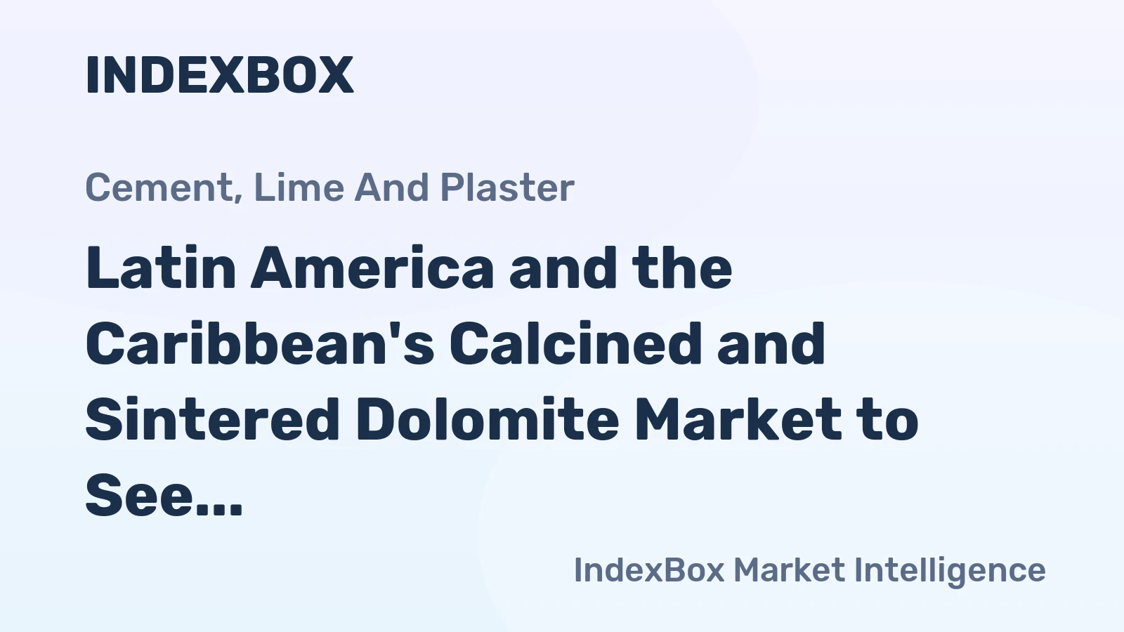 Latin America and the Caribbean's Calcined and Sintered Dolomite Market to See Modest Growth with +0.2% CAGR until 2035