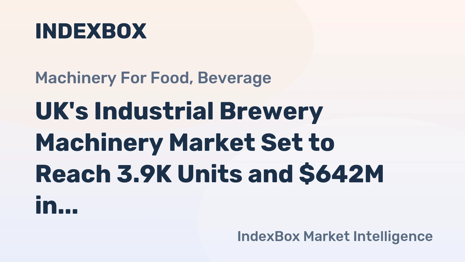 UK's Industrial Brewery Machinery Market Set to Reach 3.9K Units and $642M in Value by 2035