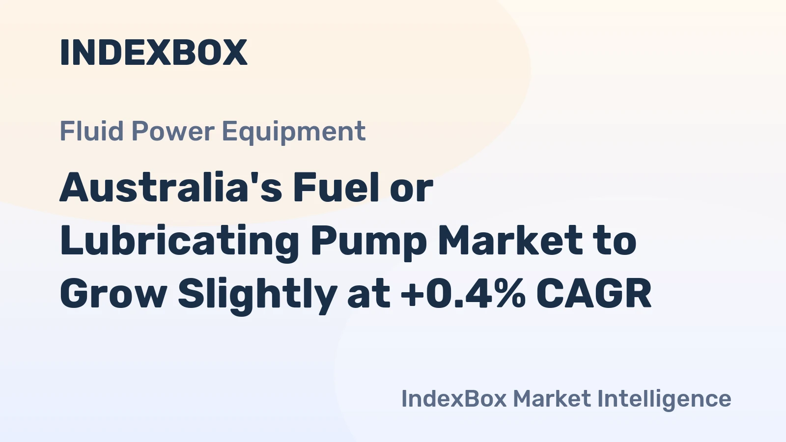 Australia's Fuel or Lubricating Pump Market to Grow Slightly at +0.4% CAGR