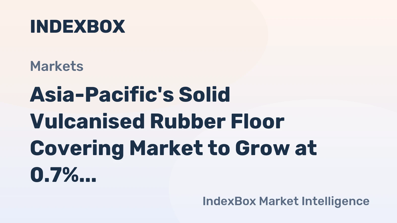 Asia-Pacific's Solid Vulcanised Rubber Floor Covering Market to Grow at 0.7% CAGR, Reaching $2.3B by 2035