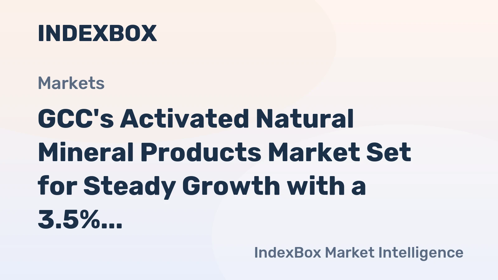GCC's Activated Natural Mineral Products Market Set for Steady Growth with a 3.5% CAGR in Value