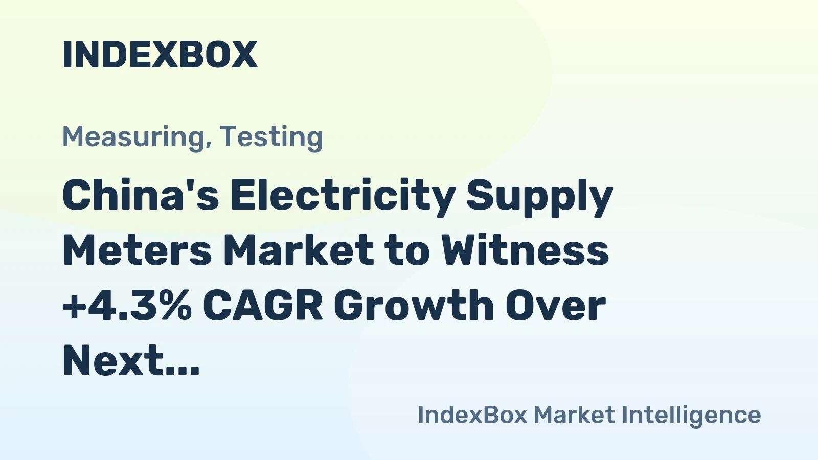 China's Electricity Supply Meters Market to Witness +4.3% CAGR Growth Over Next Decade