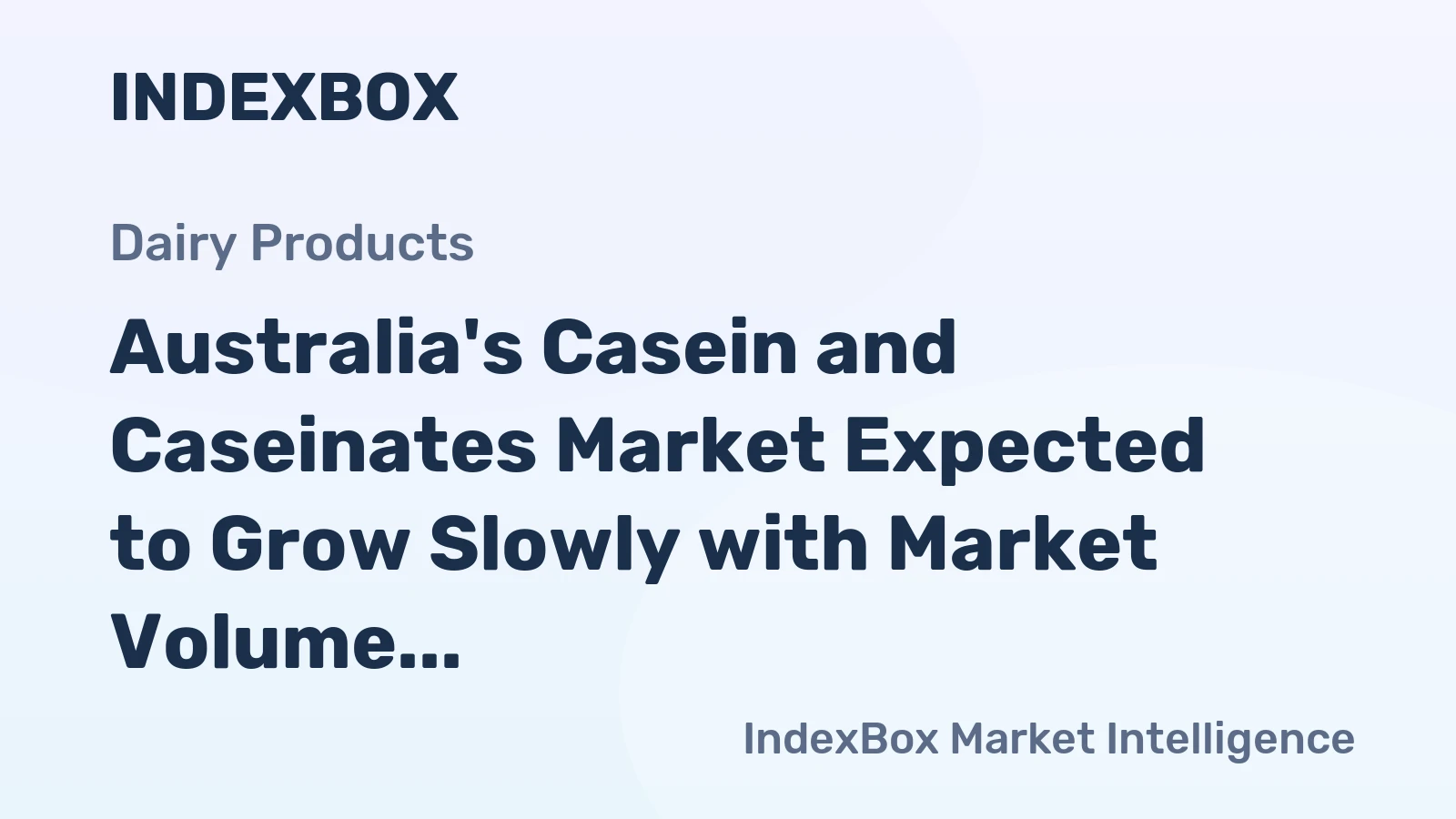 Australia's Casein and Caseinates Market Expected to Grow Slowly with Market Volume Reaching 8K tons and Market Value of $79M by 2035
