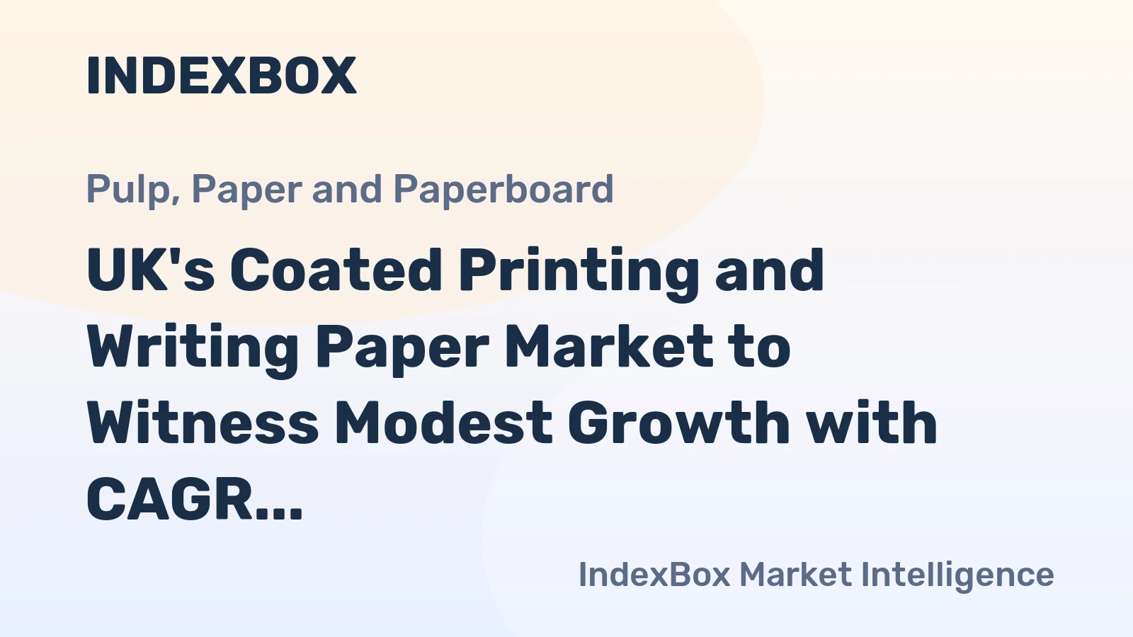 UK's Coated Printing and Writing Paper Market to Witness Modest Growth with CAGR of +2.1% from 2024-2035, Reaching $775M by 2035