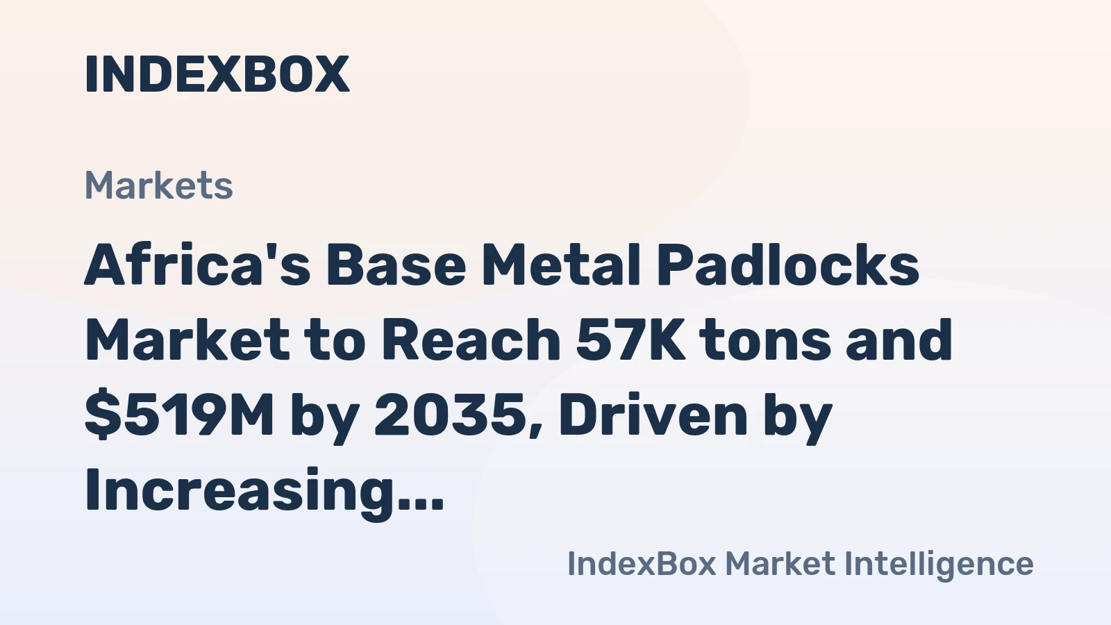 Africa's Base Metal Padlocks Market to Reach 57K tons and $519M by 2035, Driven by Increasing Demand