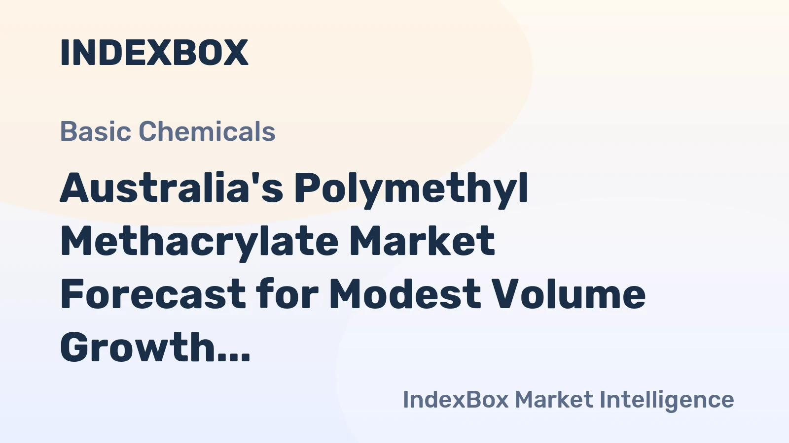 Australia's Polymethyl Methacrylate Market Forecast for Modest Volume Growth with a +0.3% CAGR Through 2035