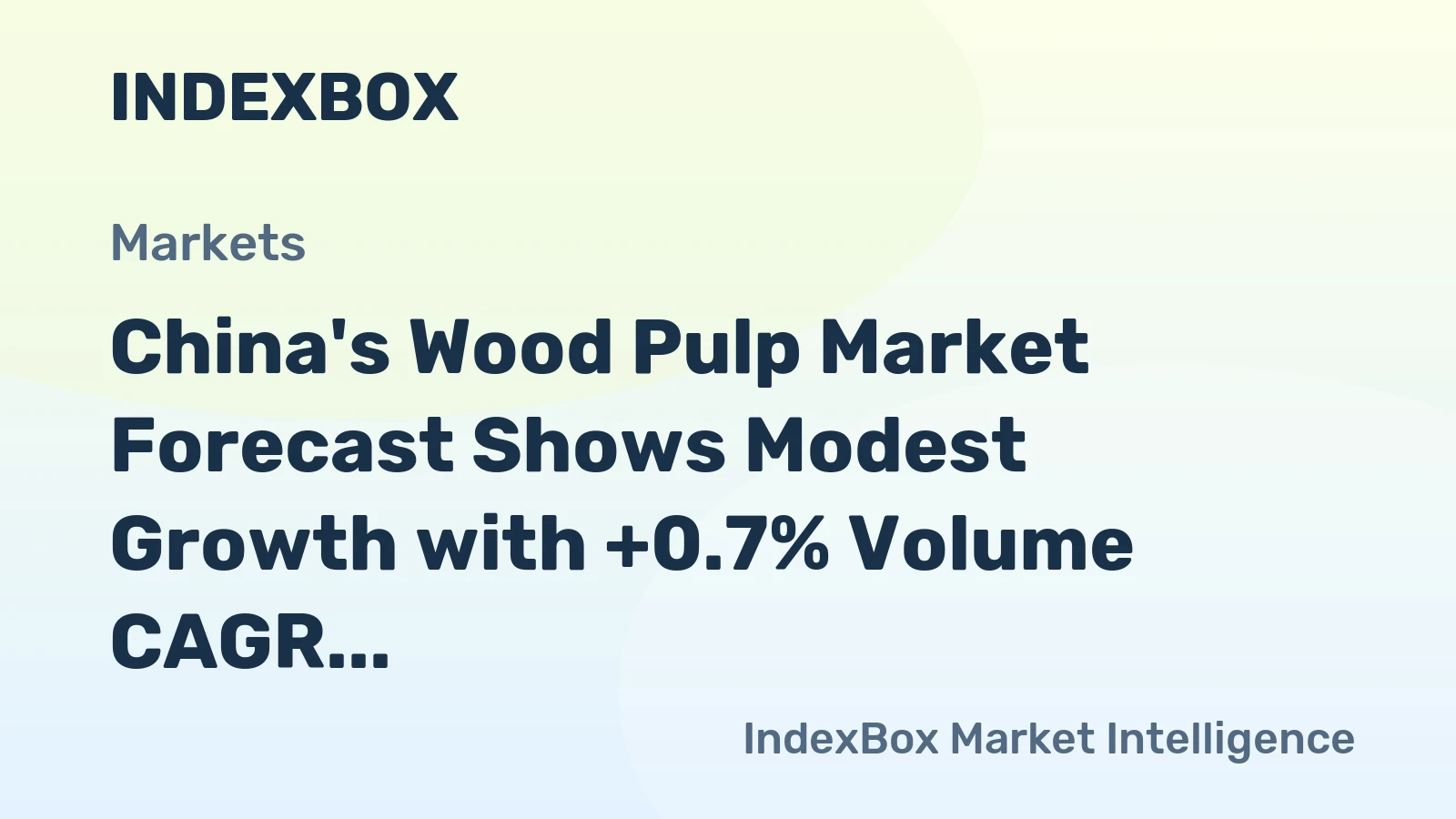 China's Wood Pulp Market Forecast Shows Modest Growth with +0.7% Volume CAGR Through 2035