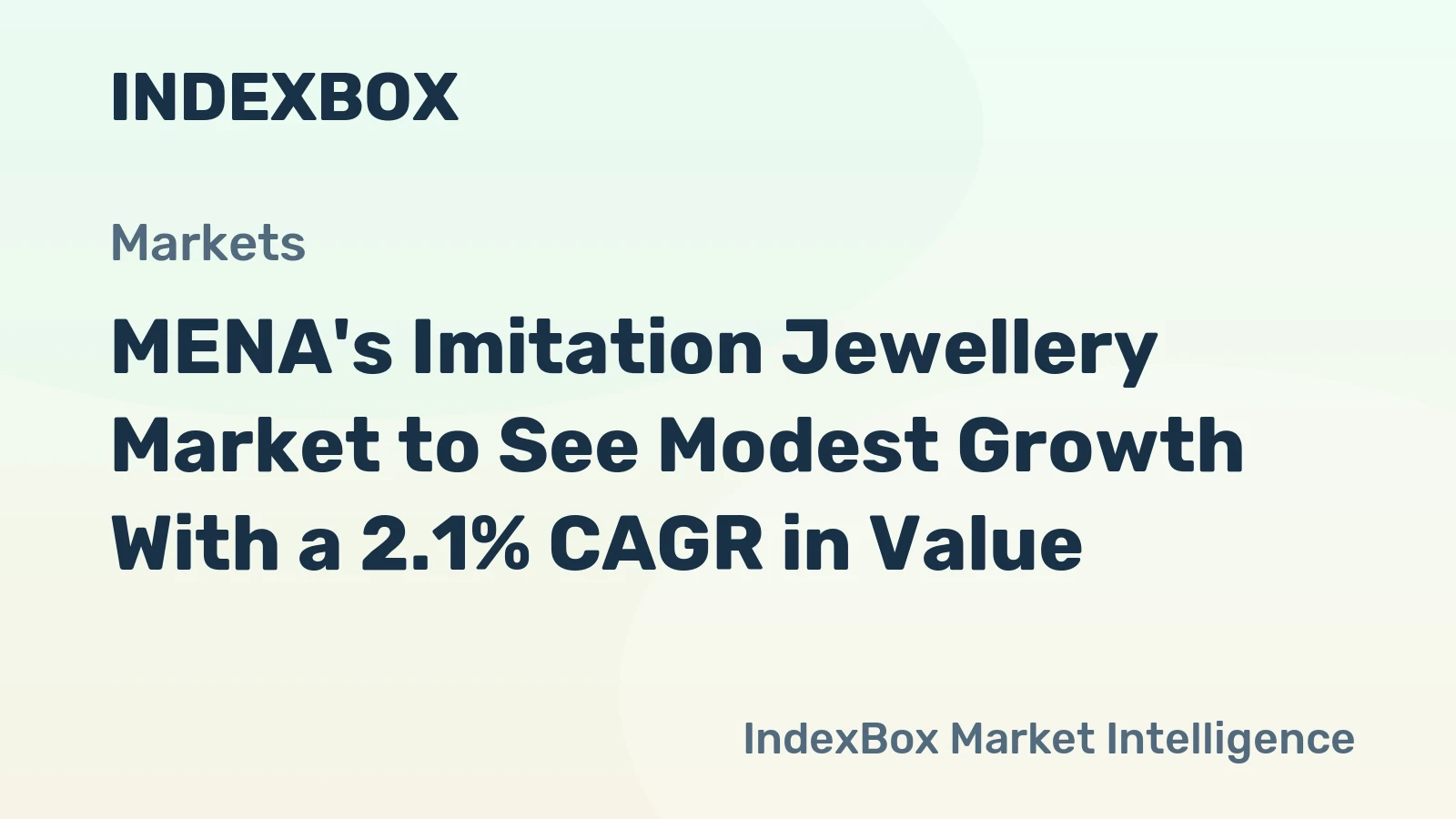 MENA's Imitation Jewellery Market to See Modest Growth With a 2.1% CAGR in Value