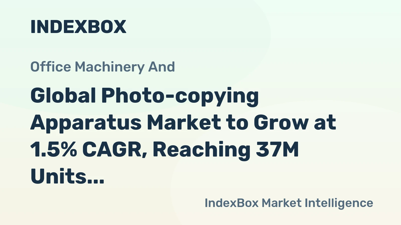 Global Photo-copying Apparatus Market to Grow at 1.5% CAGR, Reaching 37M Units by 2035