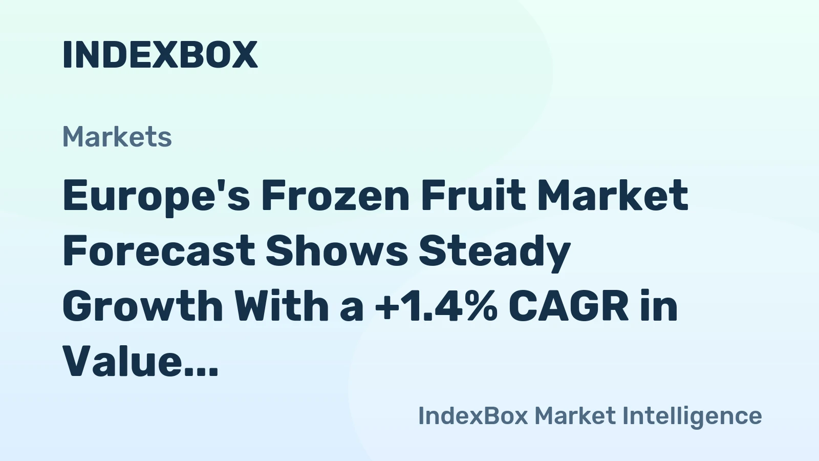 Europe's Frozen Fruit Market Forecast Shows Steady Growth With a +1.4% CAGR in Value Through 2035