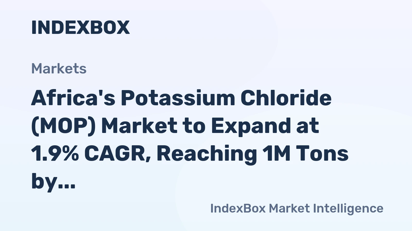 Africa's Potassium Chloride (MOP) Market to Expand at 1.9% CAGR, Reaching 1M Tons by 2035