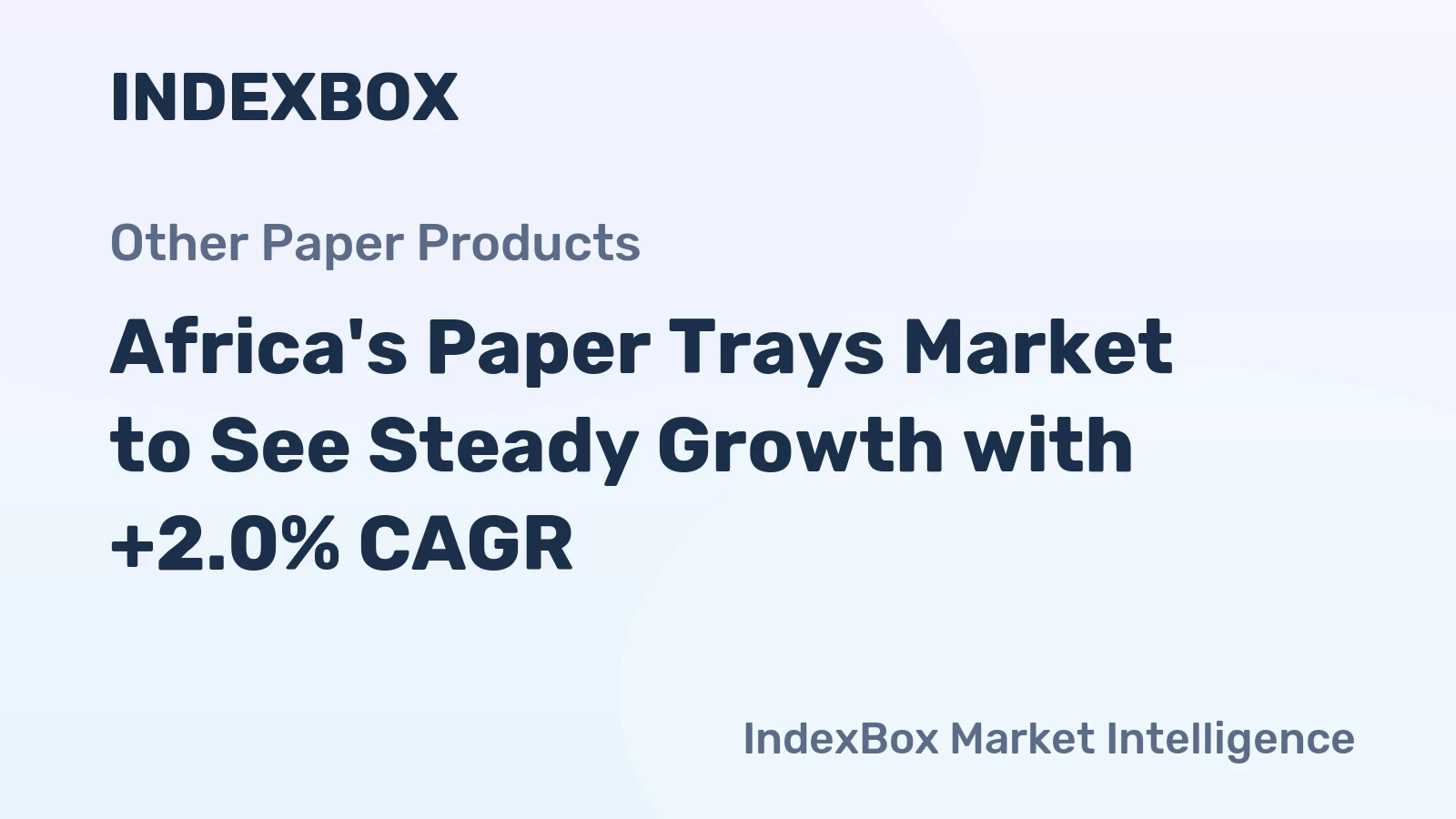 Africa's Paper Trays Market to See Steady Growth with +2.0% CAGR