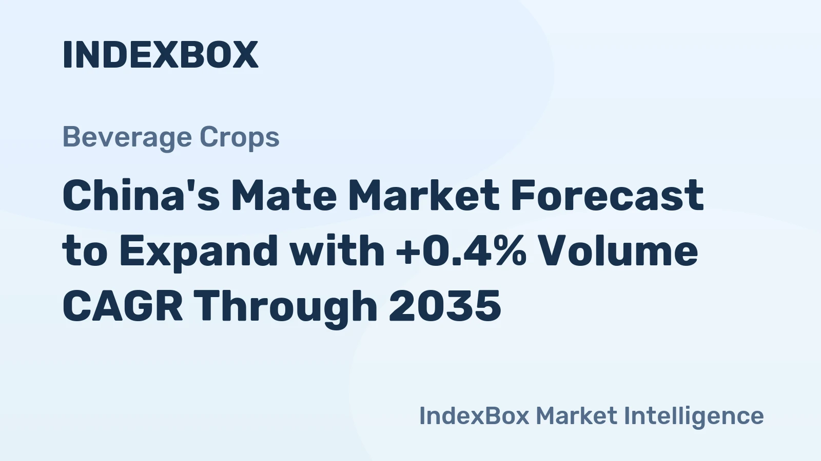 China's Mate Market Forecast to Expand with +0.4% Volume CAGR Through 2035
