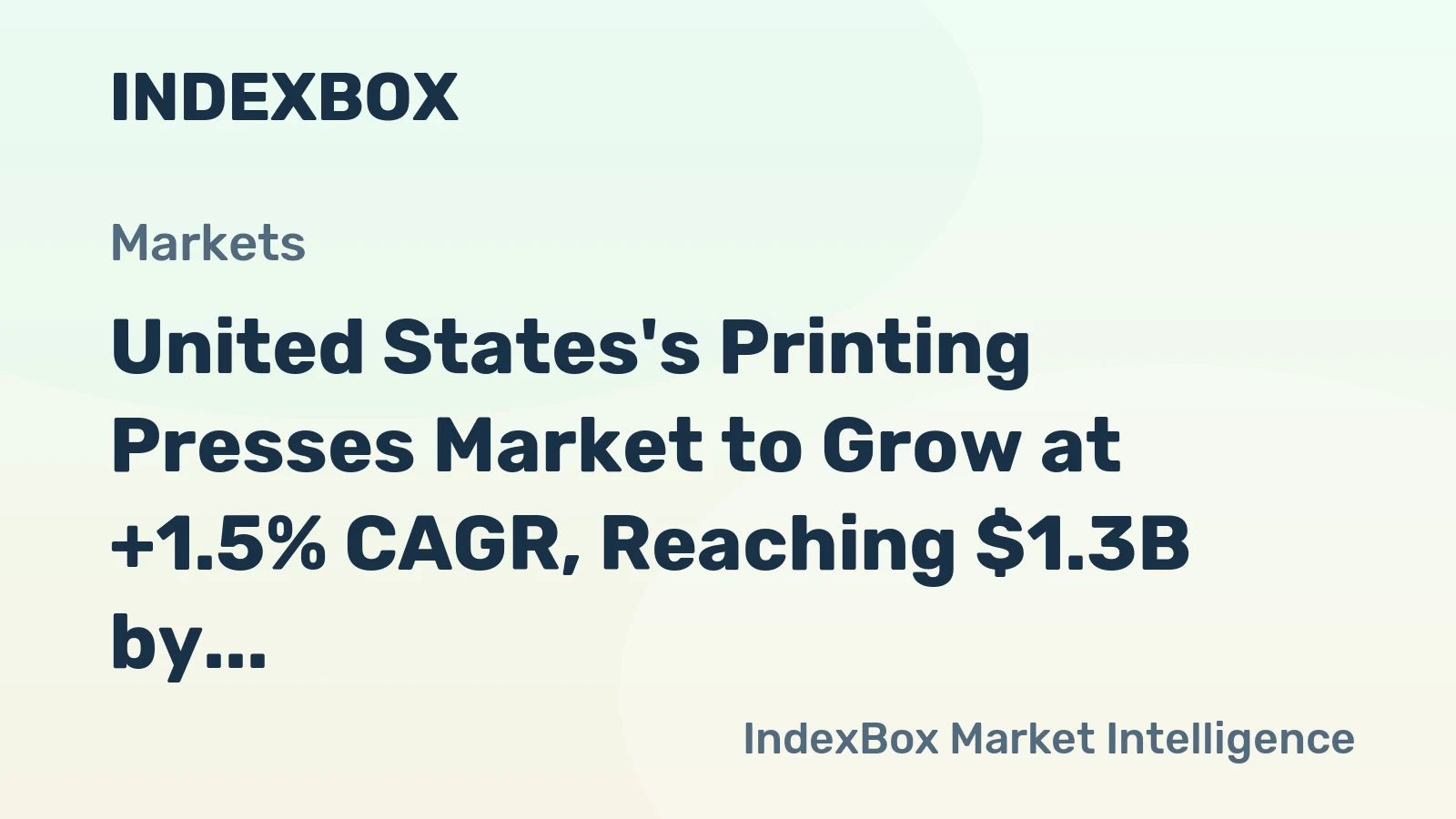 United States's Printing Presses Market to Grow at +1.5% CAGR, Reaching $1.3B by 2035